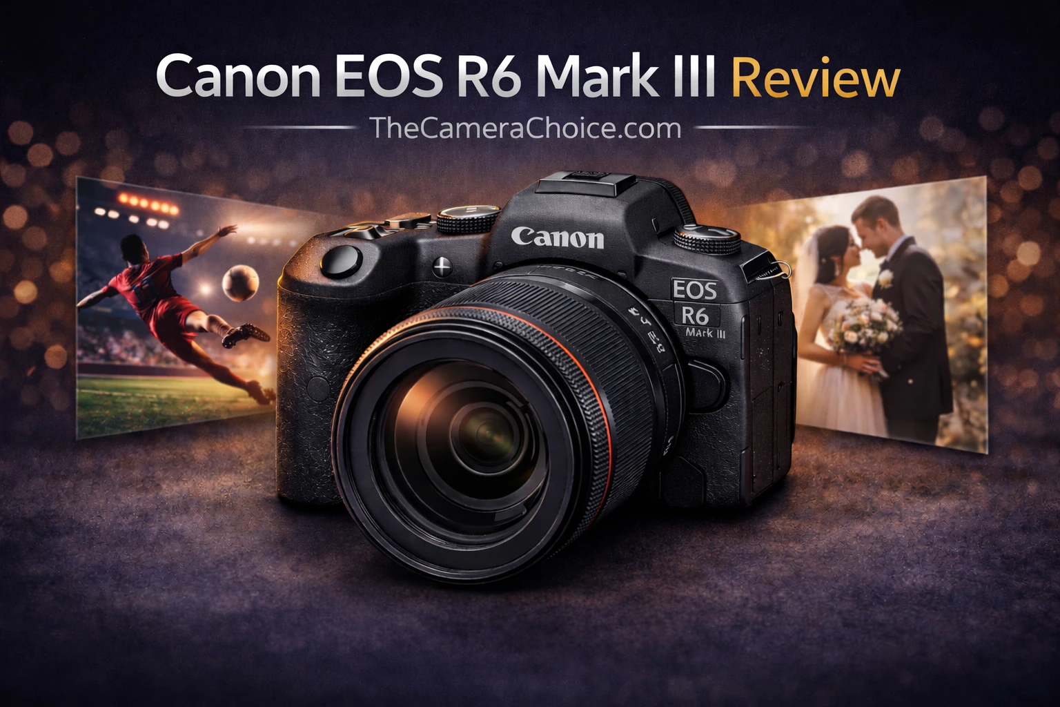 Canon EOS R6 Mark III Review – Pro Photographer Verdict (2026)